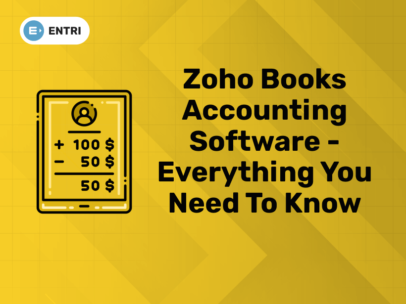 Zoho Books Accounting Software - Everything you need to Know - Entri Blog