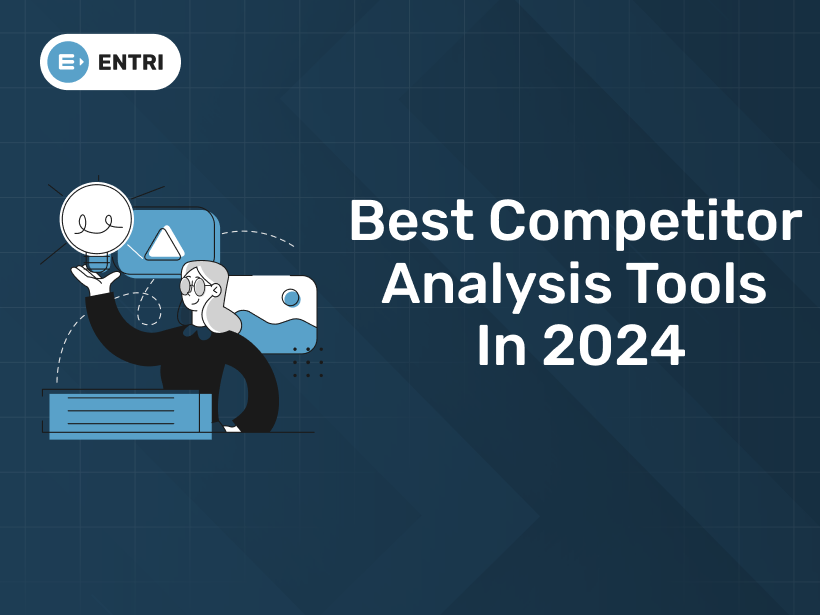 Best PPC Competitor Analysis Tools in 2024 - Entri Blog