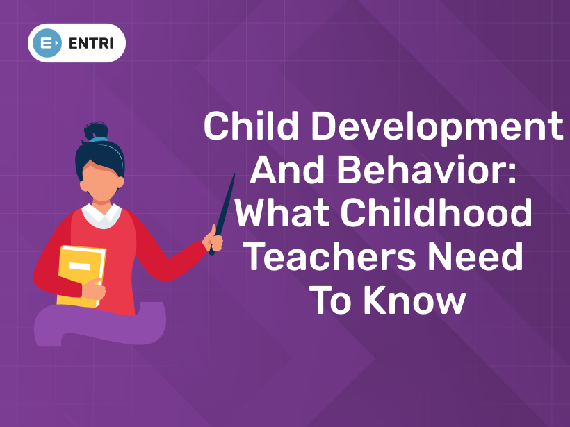 Child Development and Behavior: What Childhood Teachers Need to Know ...