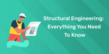Structural Engineering - Everything You Need to Know - Entri Blog