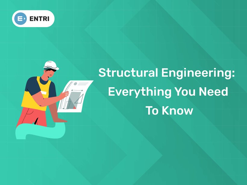 Structural Engineering - Everything You Need to Know - Entri Blog