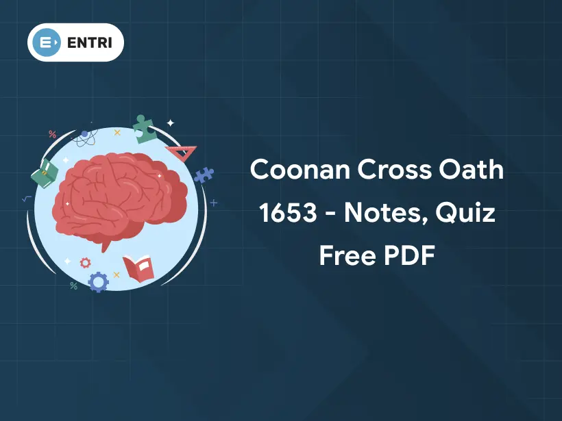 Coonan Cross Oath 1653 - Notes, Quiz Free PDF - Entri Blog