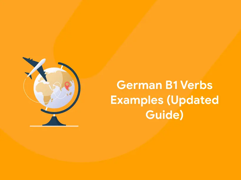 German B1 Verbs Examples (Updated Guide) - Entri Blog