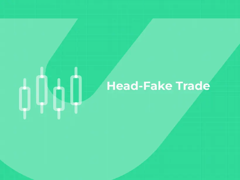 Head-Fake Trade