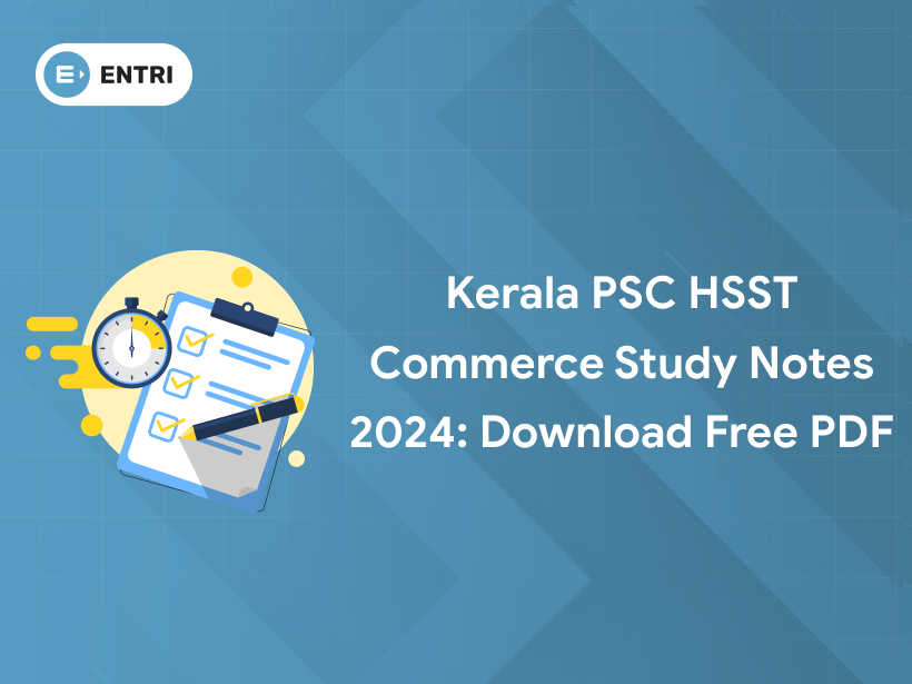 Kerala PSC HSST Commerce Study Notes 2024: Free PDF