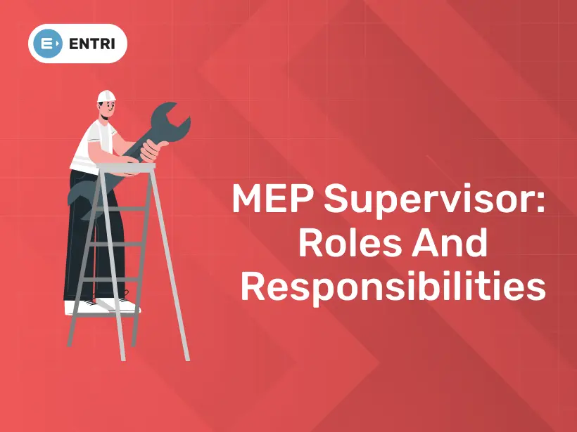 MEP Supervisor: Roles and Responsibilities