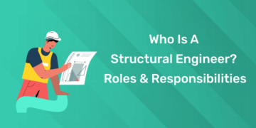 Who is a Structural Engineer? Roles and Responsibilities - Entri Blog