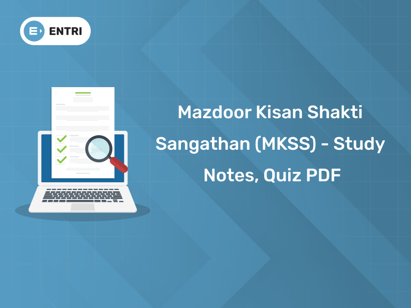 Mazdoor Kisan Shakti Sangathan (MKSS) - Study Notes, Quiz PDF