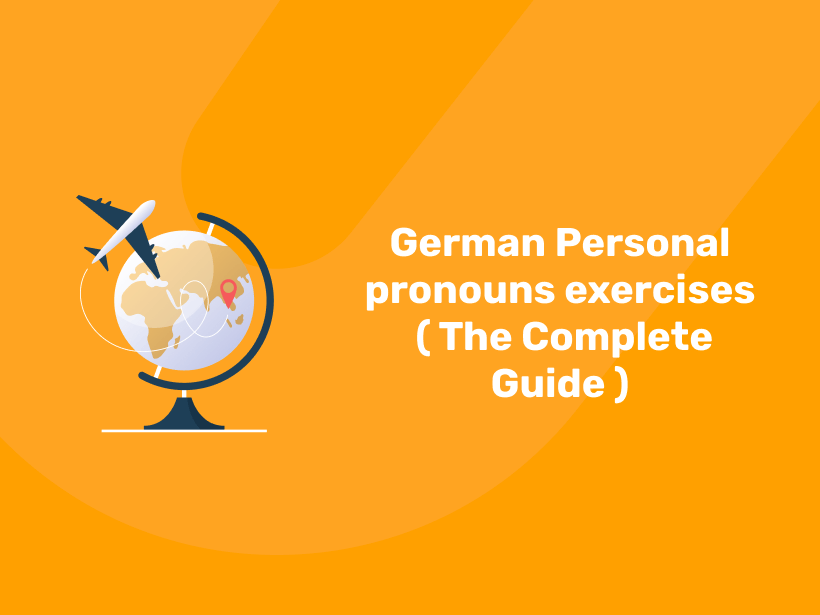 German Personal pronouns exercises ( The Complete Guide ) - Entri Blog