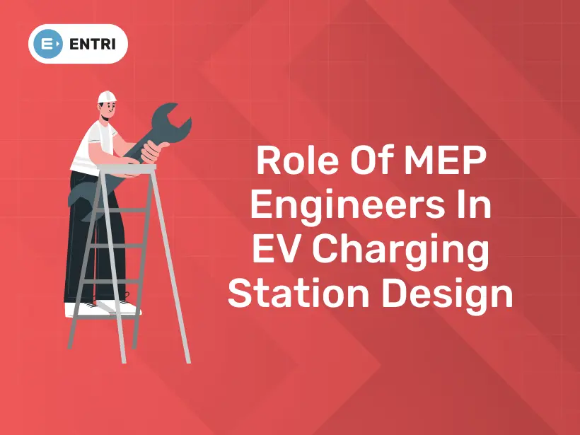 Role of MEP Engineers in EV Charging Station Design