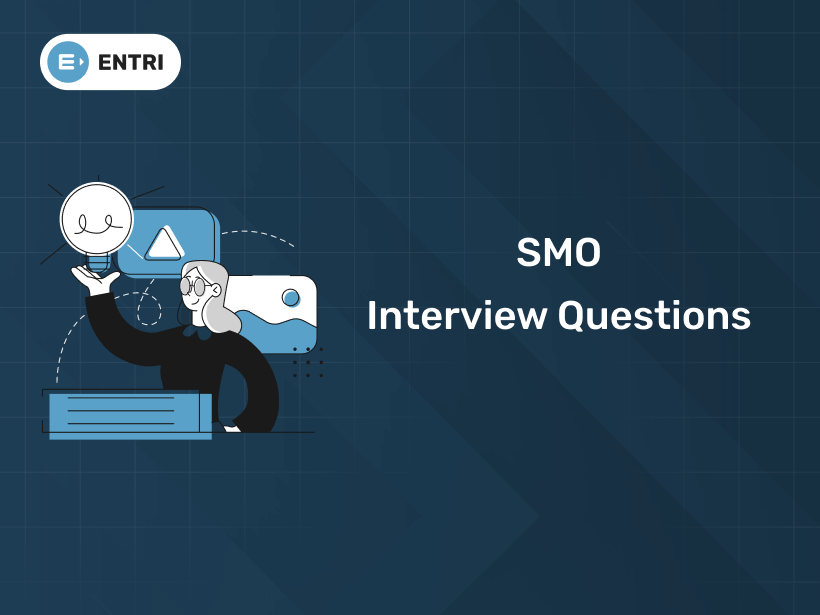 SMO Interview Questions - Entri Blog