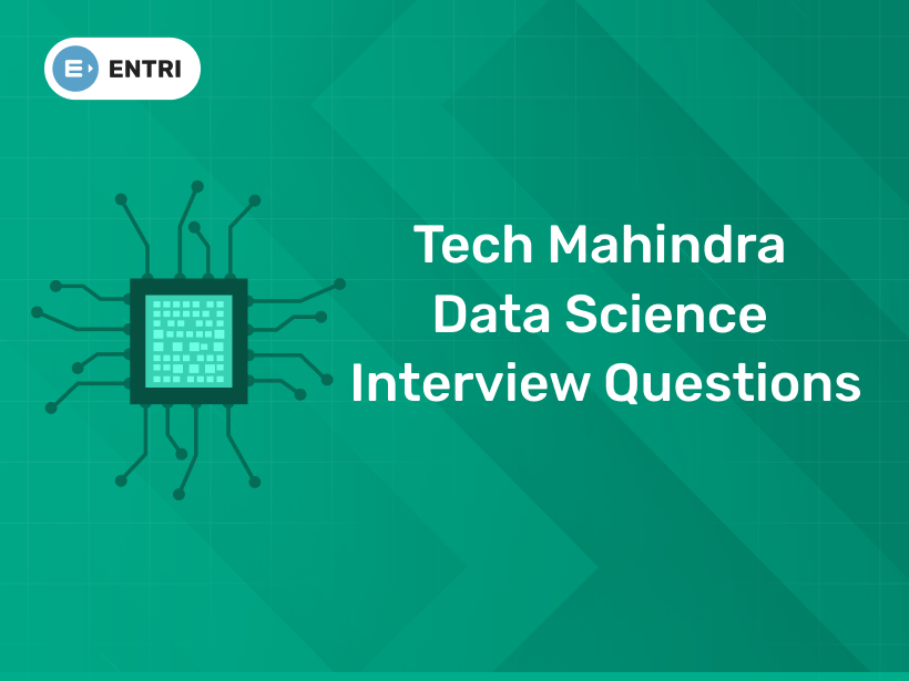 26 Tech Mahindra Data Science Interview Questions Entri Blog