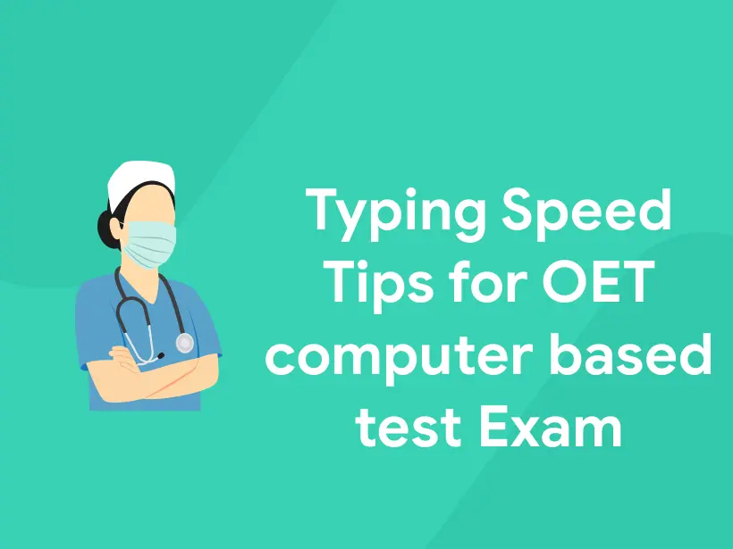 Typing Speed Tips For Oet Computer Based Test Exam Entri Blog
