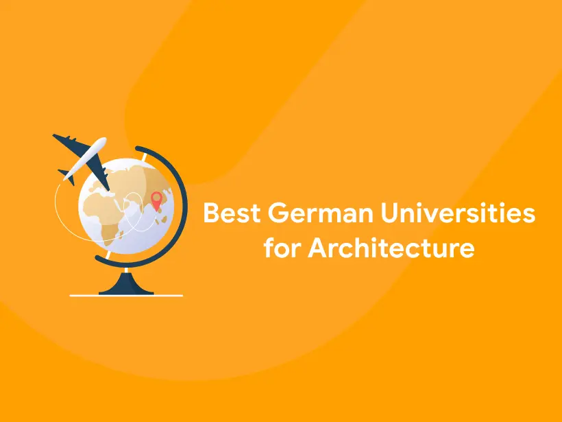 Best German Universities for Architecture - Entri Blog