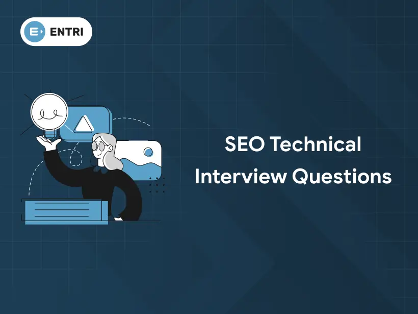 SEO Technical Interview Questions - Entri Blog