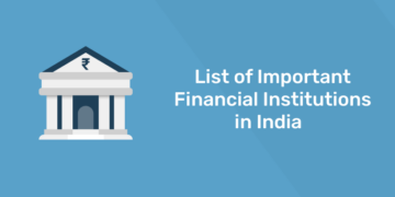 List of Important Financial Institutions in India - Entri Blog