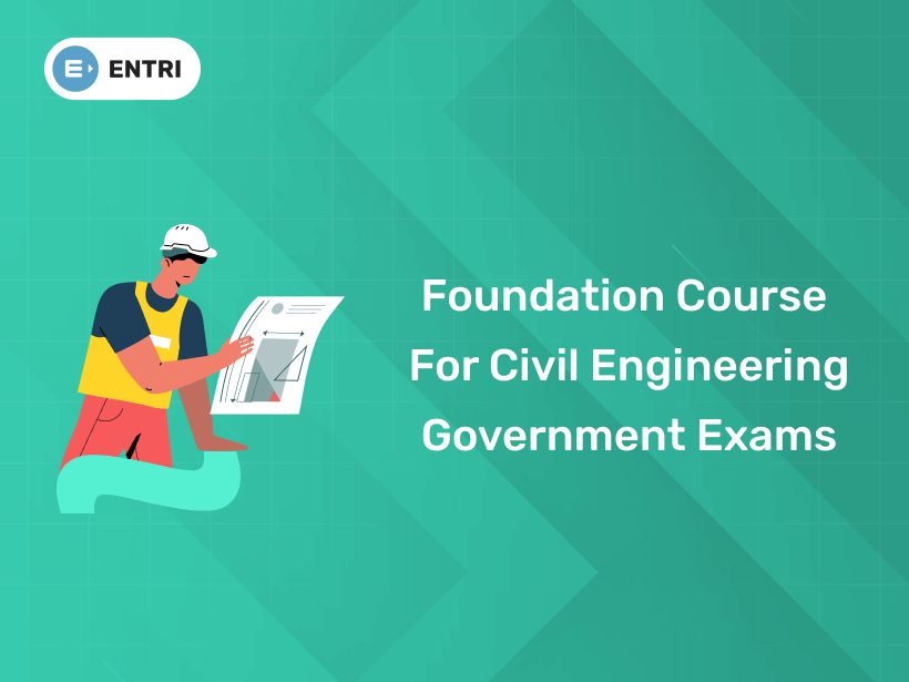Foundation Course for Civil Engineering Government Exams