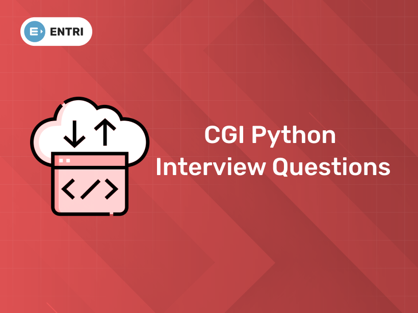 CGI Python Interview Questions - Entri Blog