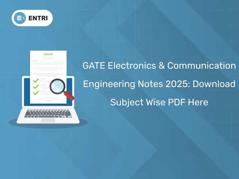 GATE ECE Study Notes 2025: Subject Wise PDF Here