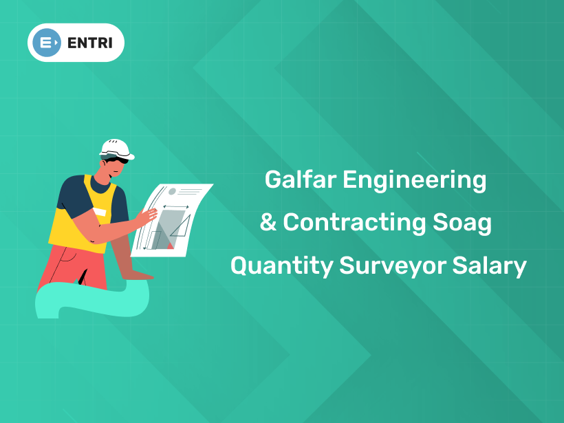 Galfar Engineering & Contracting Soag Quantity Surveyor Salary - Entri Blog