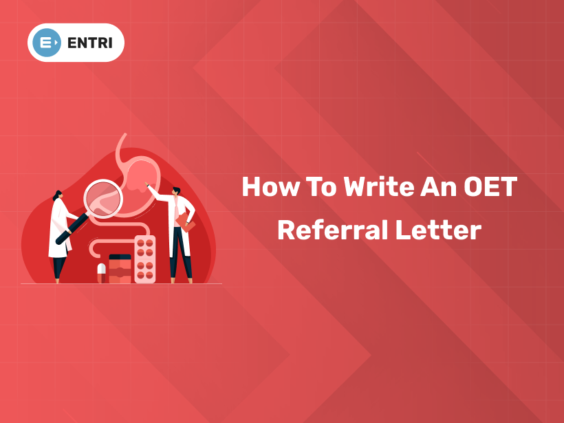 How to Write an OET Referral Letter - Entri Blog