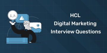 HCL Digital Marketing Interview Questions - Entri Blog