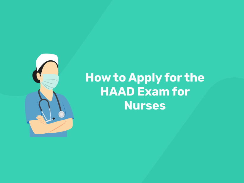 How to Apply for the HAAD Exam for Nurses - Entri Blog