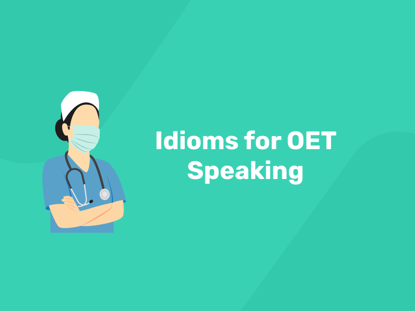 Idioms for OET Speaking - Entri Blog