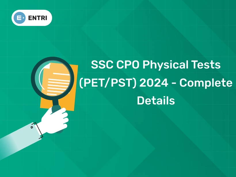 SSC CPO Physical Tests 2024 (PET/PST) - Complete Details