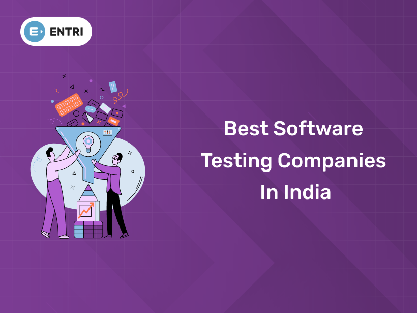 Best Software Testing Companies in India - Entri Blog
