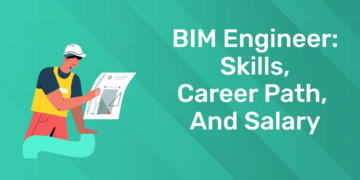 BIM Engineer: Skills, Career Path, and Salary - Entri Blog