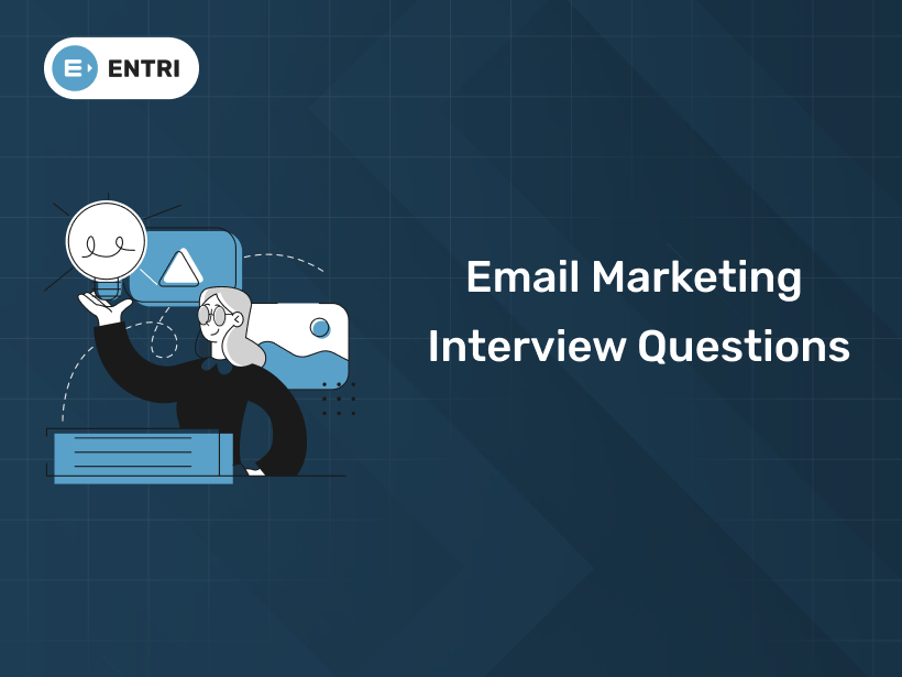 Email Marketing Interview Questions - Entri Blog