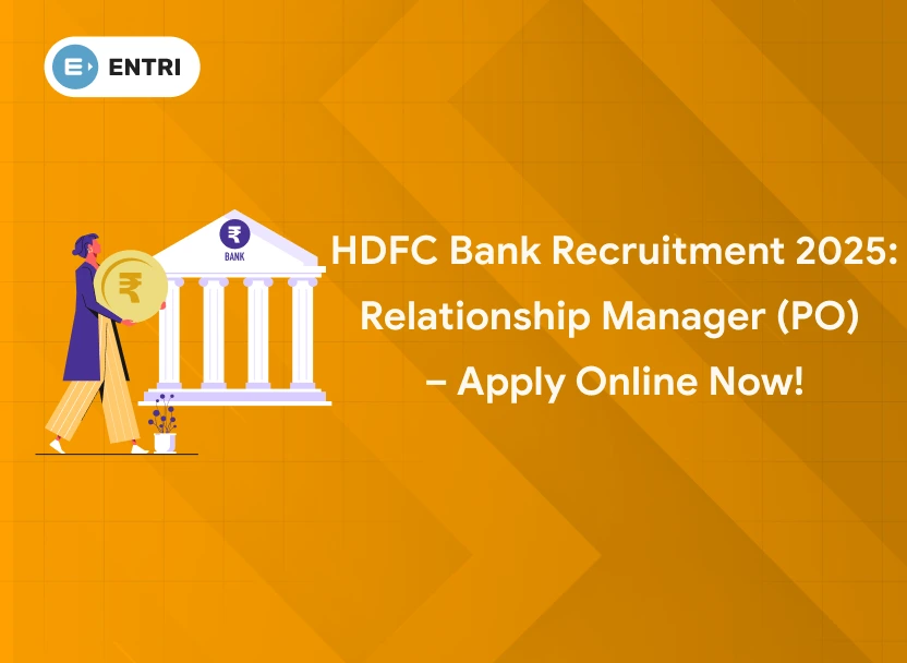 HDFC Bank Relationship Manager Recruitment 2025: Notification Out
