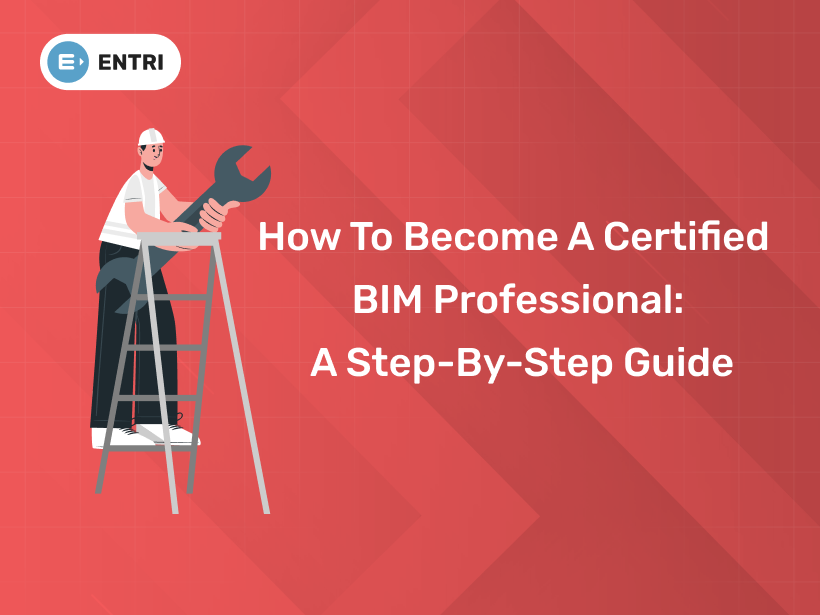 How to Become a Certified BIM Professional: A Step-by-Step Guide ...