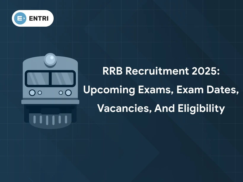 RRB Recruitment 2025: Upcoming Exams, Exam Dates, Vacancies