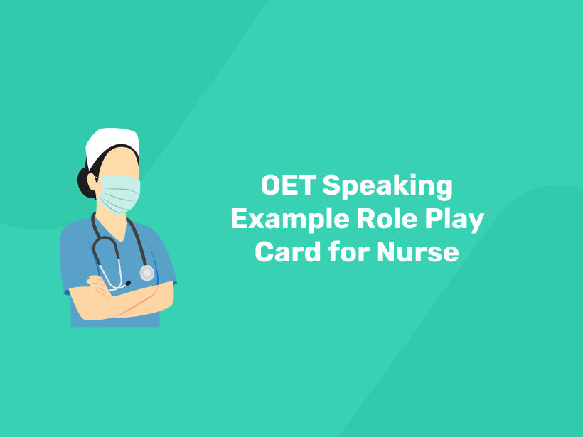 OET Speaking Example Role Play Card for Nurse - Entri Blog