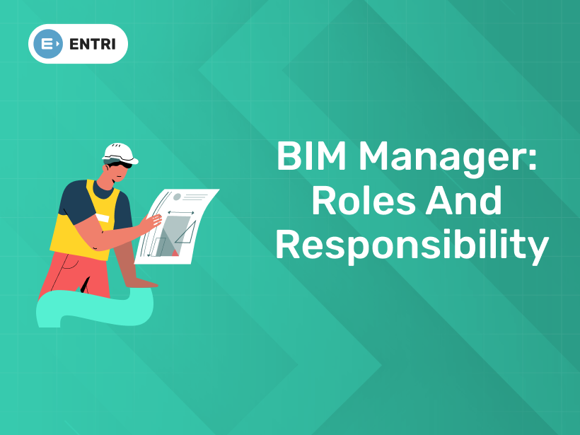 BIM Manager: Roles and Responsibility