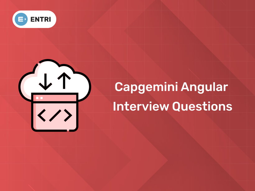 Capgemini Angular Interview Questions - Entri Blog