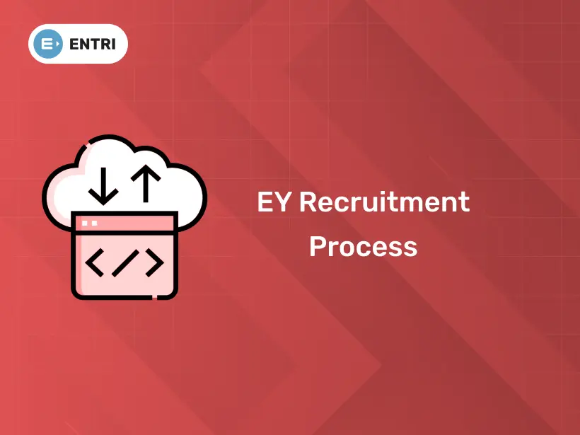 EY Recruitment Process - Entri Blog