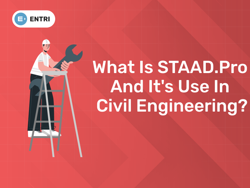 What is STAAD.pro and It's use in Civil Engineering?