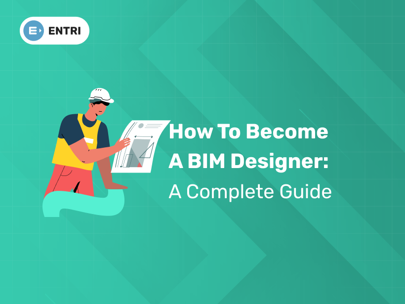 How to become a BIM Designer in 2026? (Complete Guide) - Entri Blog