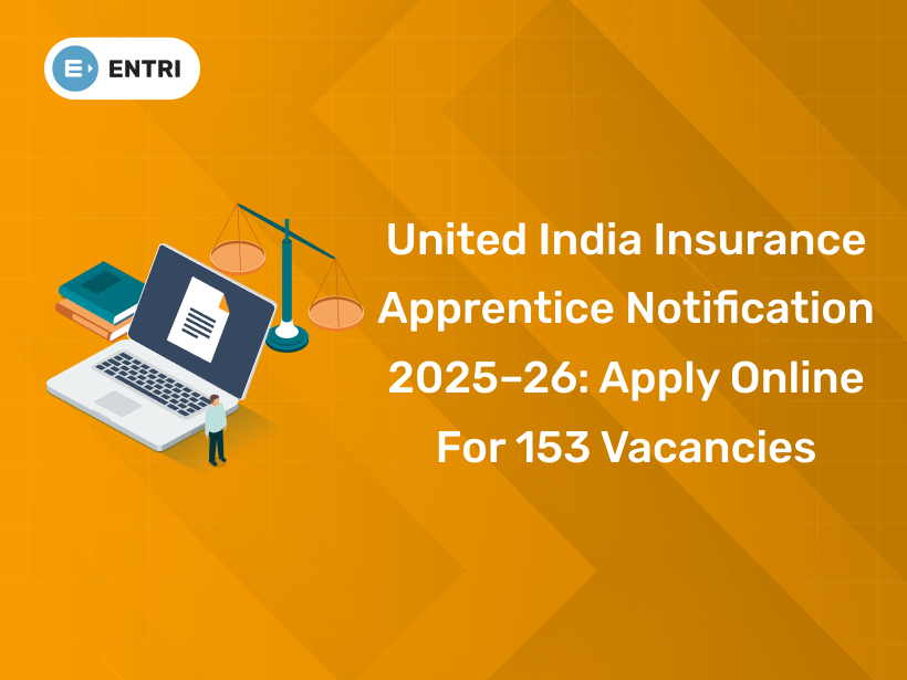 United India Insurance Apprentice Notification 2025 – 26: Apply Online ...