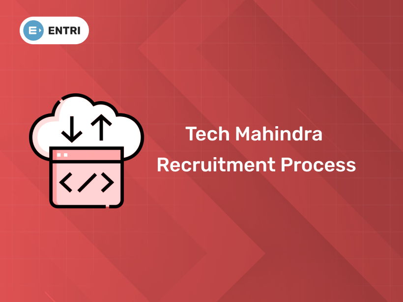 Tech Mahindra Recruitment Process - Entri Blog