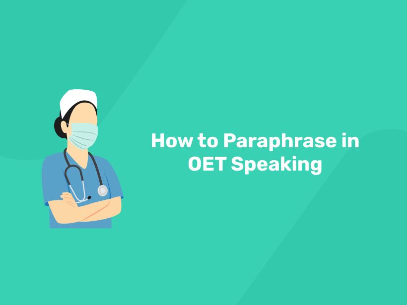 How to Paraphrase in OET Speaking - Entri Blog