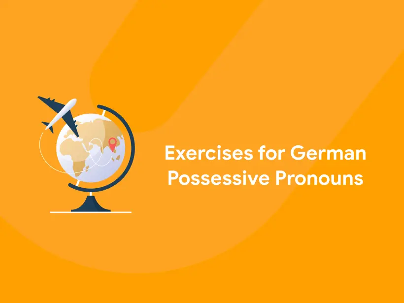 Exercises for German Possessive Pronouns - Entri Blog