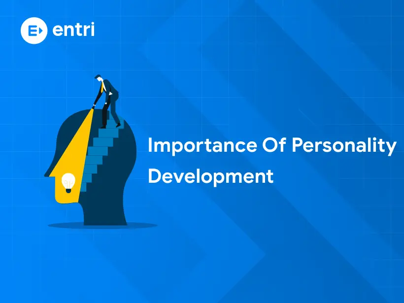 Importance of Personality Development - Entri Blog