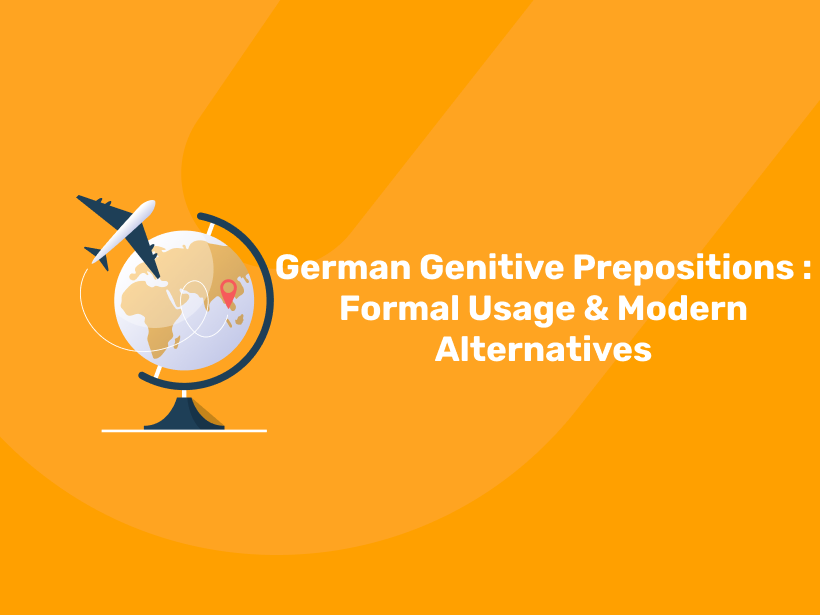 German Genitive Prepositions : Formal Usage & Modern Alternatives ...