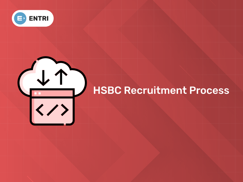 HSBC Recruitment Process - Entri Blog