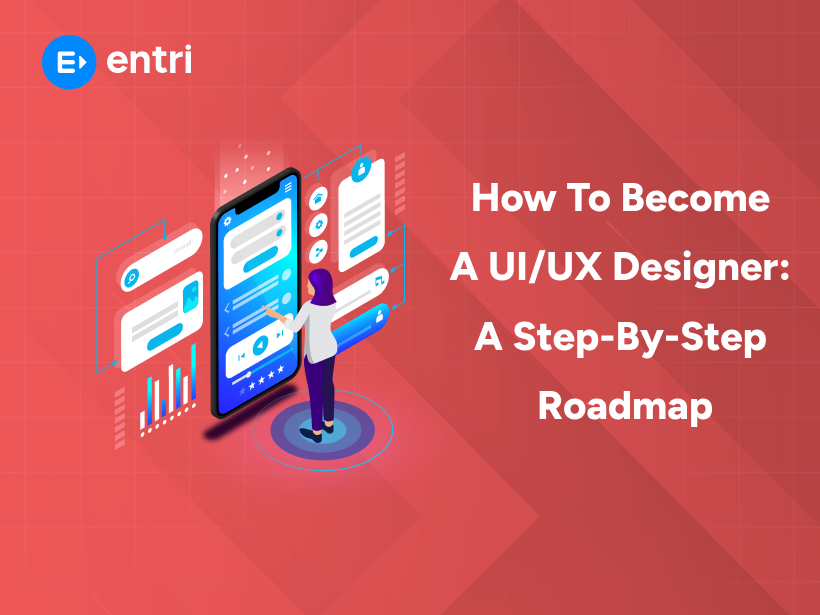 How to Become UI UX Designer ( Step by Step Guide )