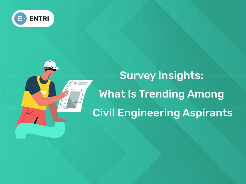 Survey Insights: What is Trending Among Civil Engineering Aspirants ...